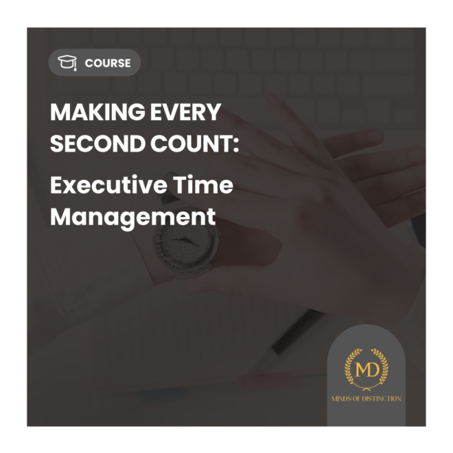 Making Every Second Count: Executive Time Management - Welcome