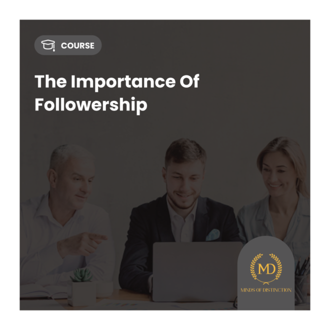 The Importance of Followership - Welcome